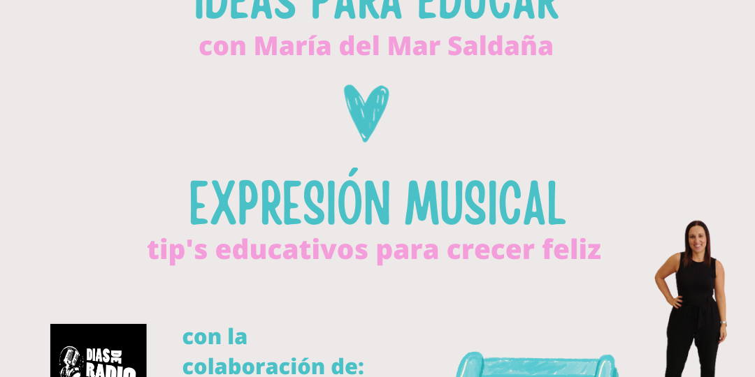 Más «IDEAS para EDUCAR» : Beneficios de la EXPRESIÓN MUSICAL en la ...